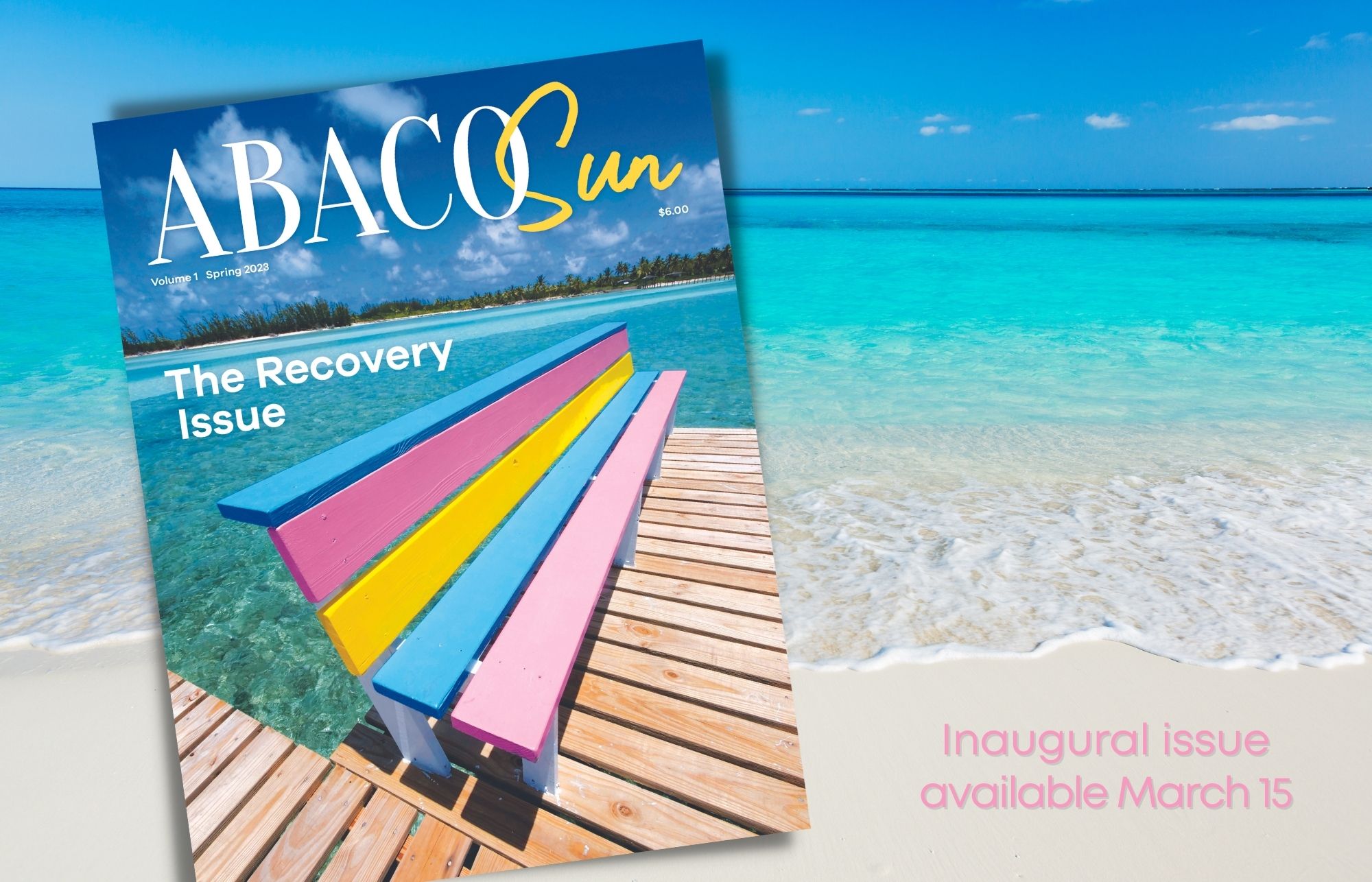 Abaco Sun Magazine - It's Almost Time! - Abaco Sun