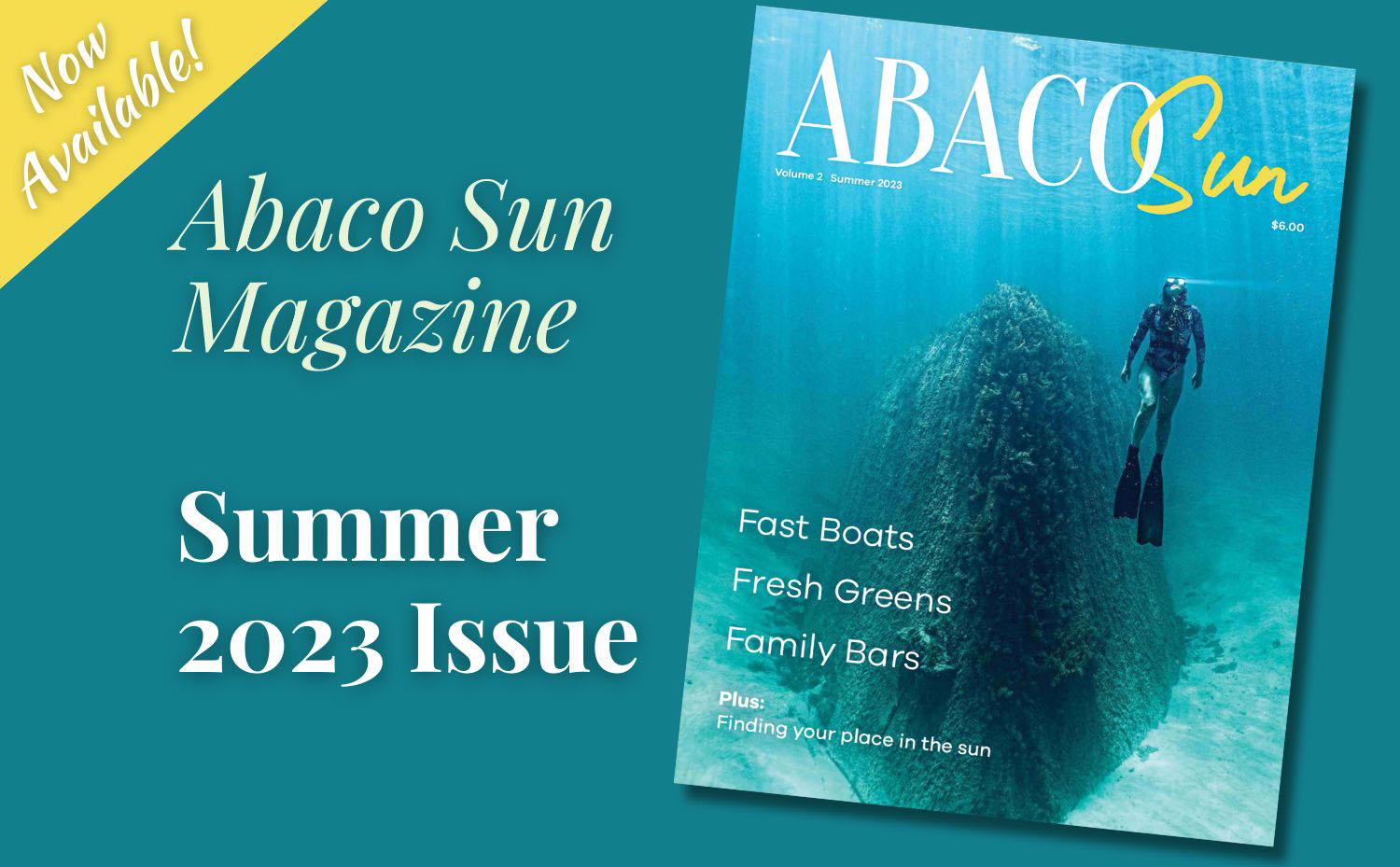 Introducing the Summer 2023 Issue of Abaco Sun Magazine