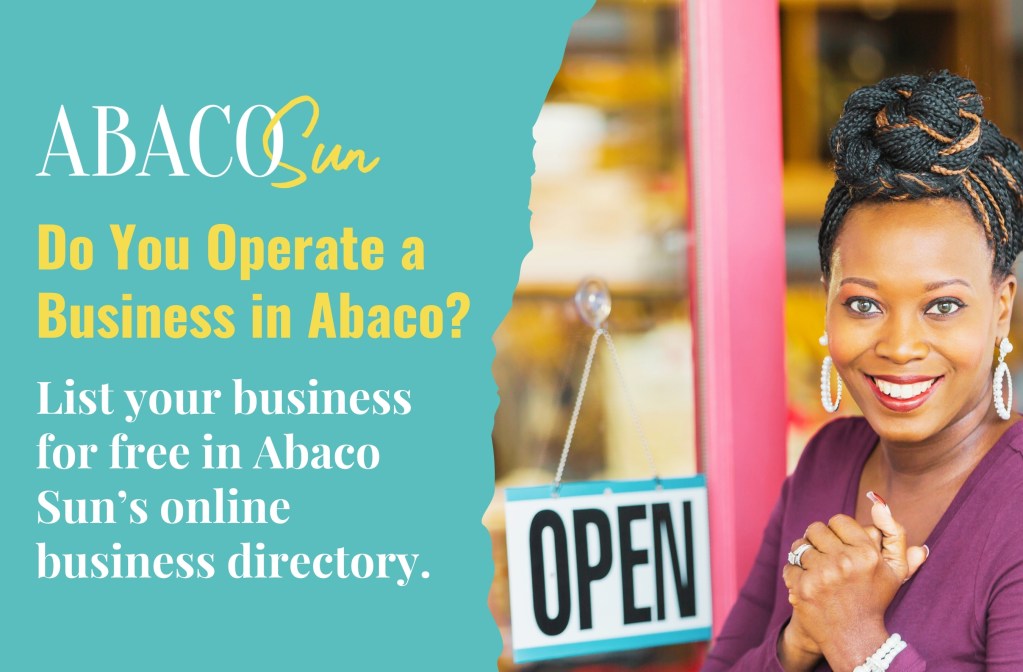Calling All Abaco Business Owners! - Abaco Sun
